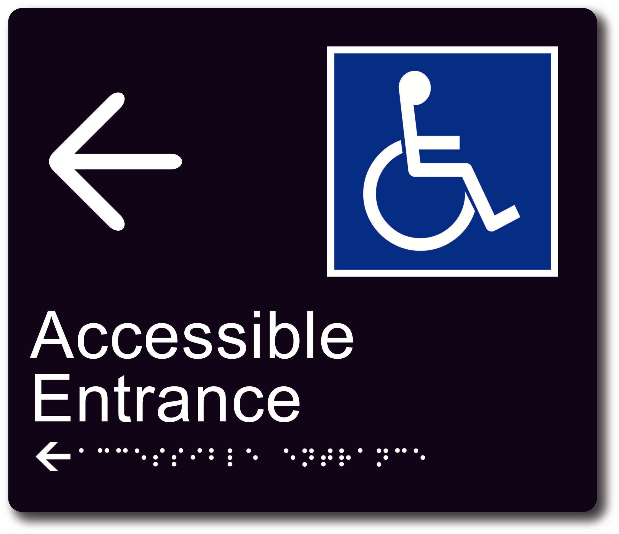 Braille Accessible Entrance Sign (Left Arrow) - Braille Co