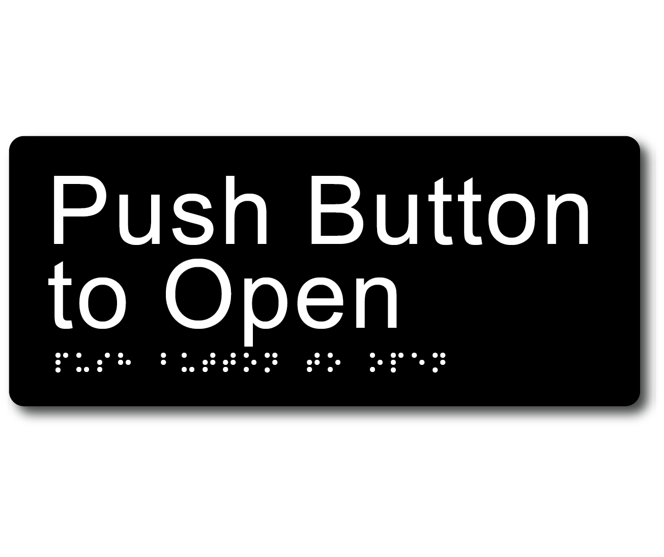 Braille Push Button to Open Sign - Braille Co