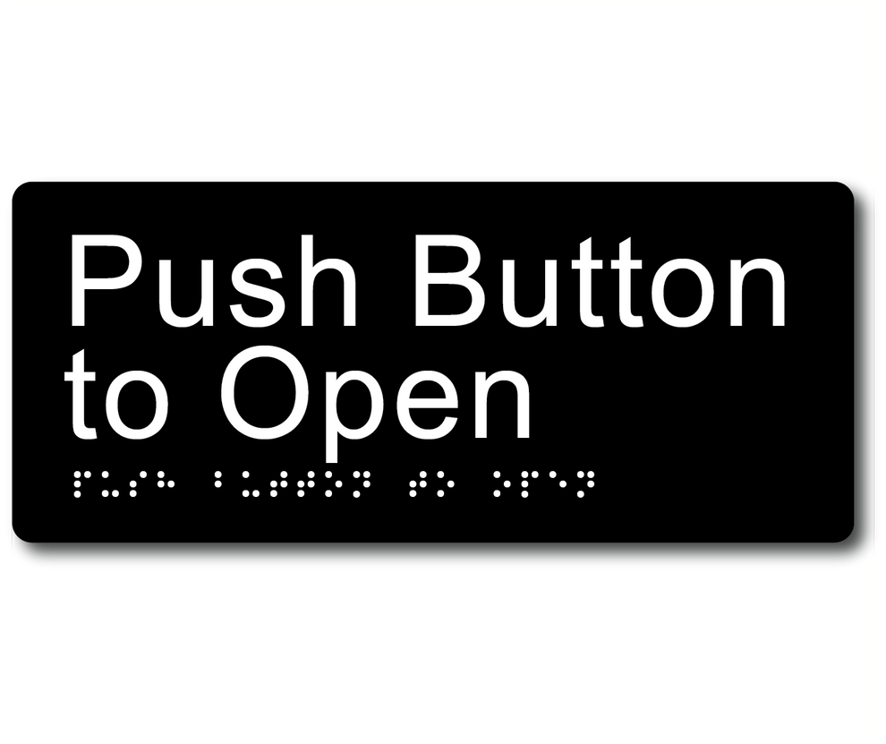 Braille Push Button to Open Sign - Braille Co