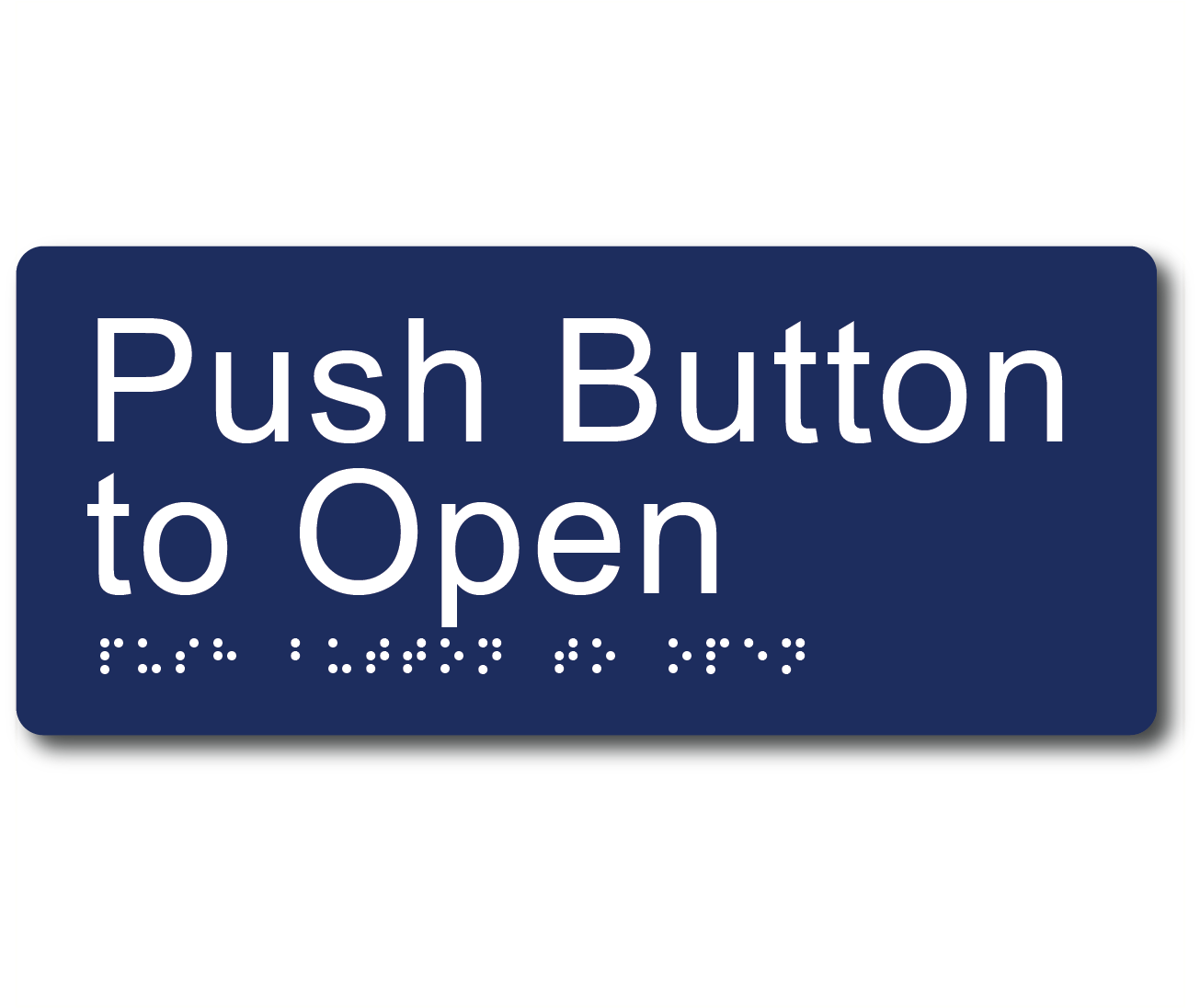 Braille Push Button to Open Sign - Braille Co